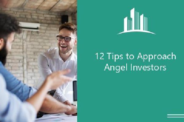 12 Tips to Approach Angel Investors | Melbado