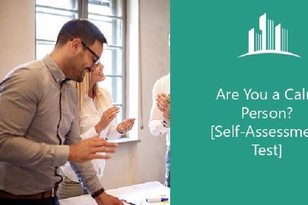 Are You a Calm Person? [Self-Assessment Test] | Melbado
