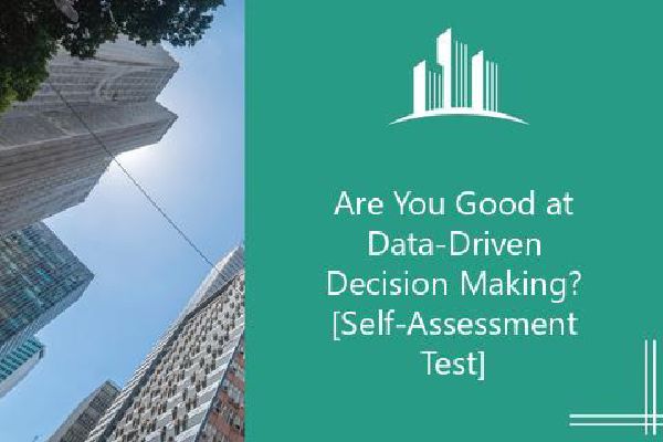 Are You Good at Data-Driven Decision-Making? [Self-Assessment Test ...