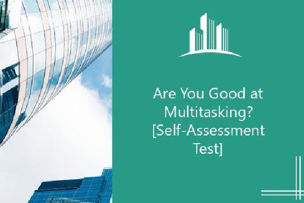 Are You Good at Multitasking? [Self-Assessment Test] | Melbado