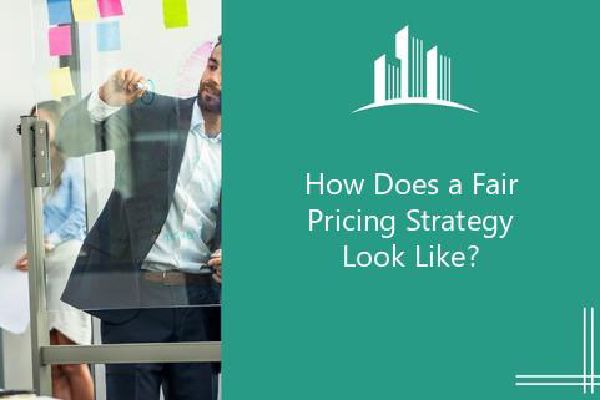 How Does a Fair Pricing Strategy Look Like? | Melbado