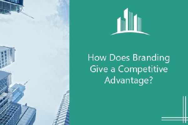 How Does Branding Give a Competitive Advantage? | Melbado