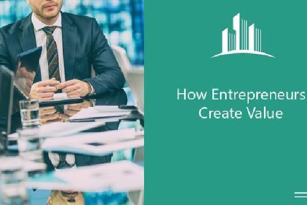 How Entrepreneurs Create Value | Melbado