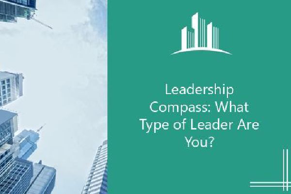 Leadership Compass: What Type of Leader Are You? | Melbado