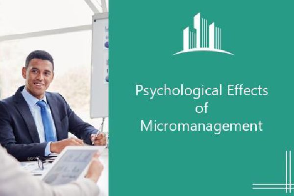 Psychological Effects of Micromanagement | Melbado