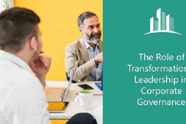 The Role of Transformational Leadership in Corporate Governance | Melbado