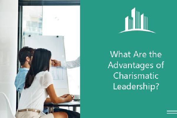 What Are the Advantages of Charismatic Leadership? | Melbado