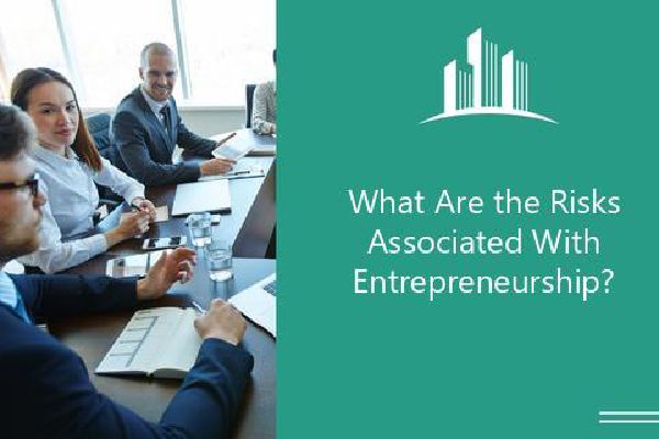 What Are the Risks Associated With Entrepreneurship? | Melbado