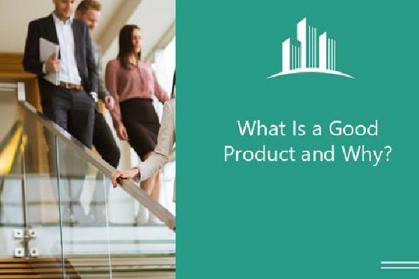 What Is a Good Product and Why? | Melbado