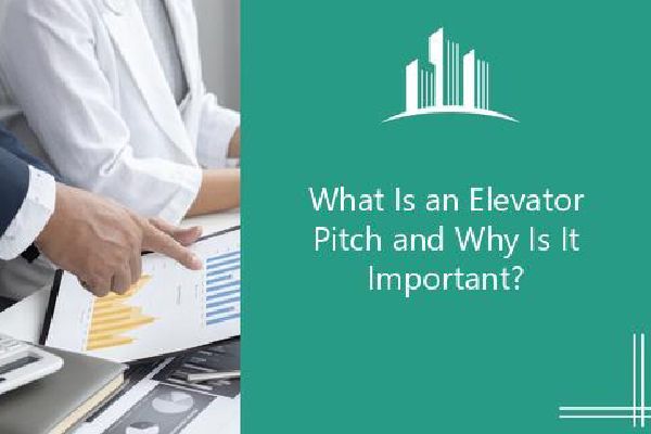What Is an Elevator Pitch and Why Is It Important? | Melbado